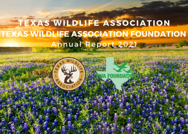 Annual Reports – Texas Wildlife Association